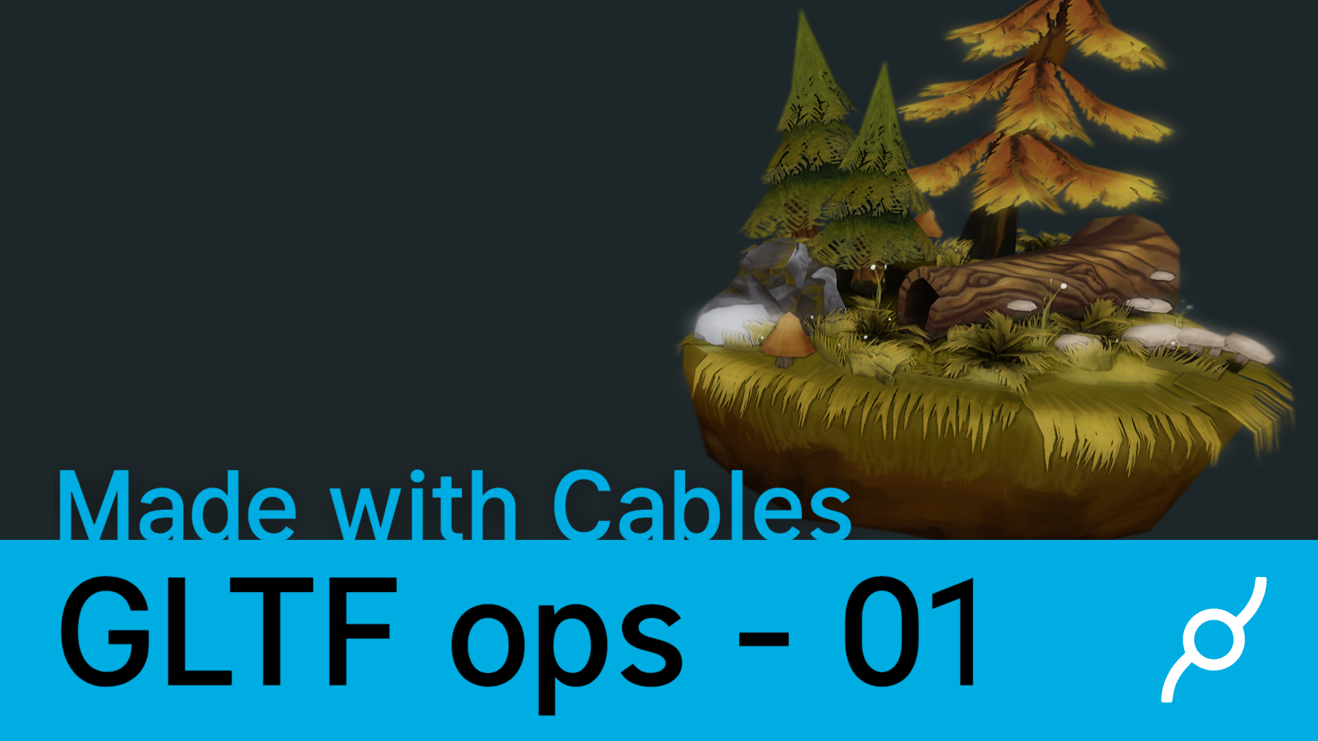 New tutorial video - GLTF ops - 01 - cables.gl - blog